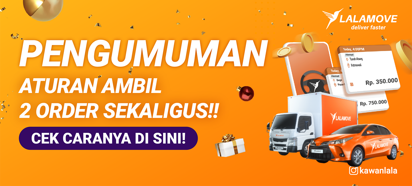 Ambil Dua Pesanan, Lebih Cuan! | Lalamove Indonesia